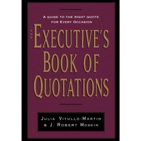 The Executive''s Book of Quotations Hardcover, Oxford University Press ...