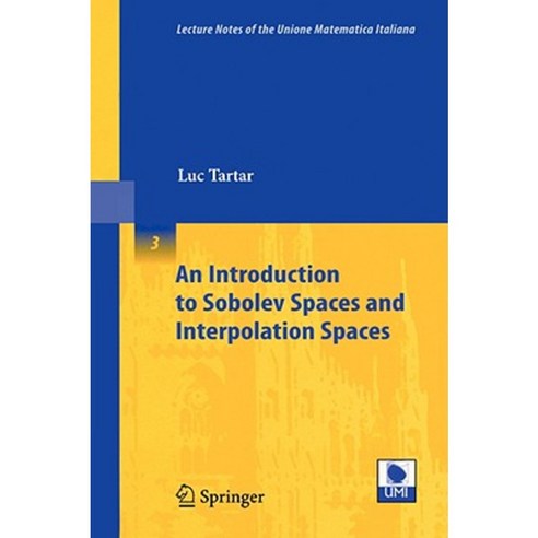 An Introduction to Sobolev Spaces and Interpolation Spaces Paperback, Springer
