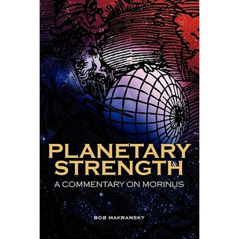 Planetary Strength: A Commentary on Morinus Paperback, Wessex ...