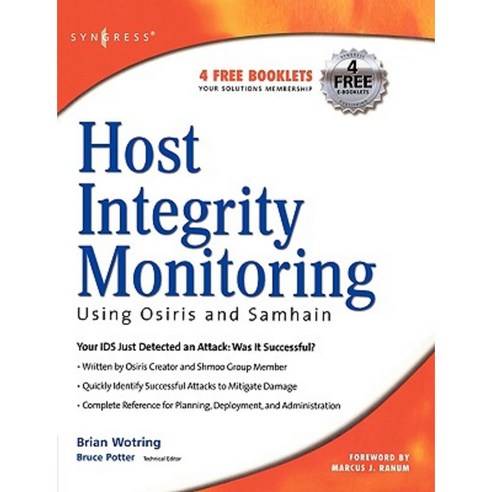 Host Integrity Monitoring Using Osiris and Samhain Paperback, Syngress ...