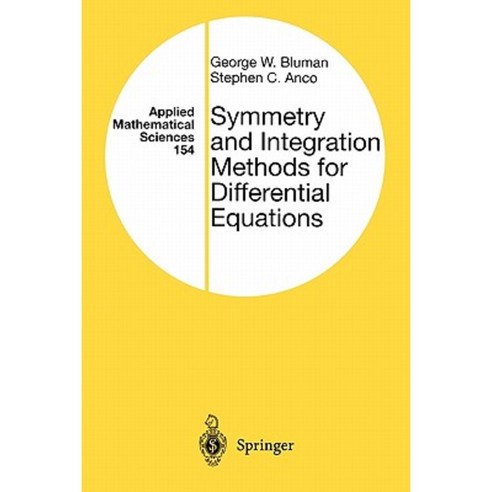 Symmetry and Integration Methods for Differential Equations Paperback, Springer
