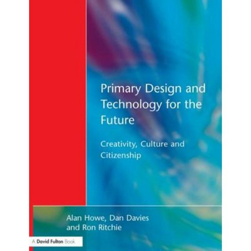 Primary Design and Technology for the Future Paperback, David Fulton ...