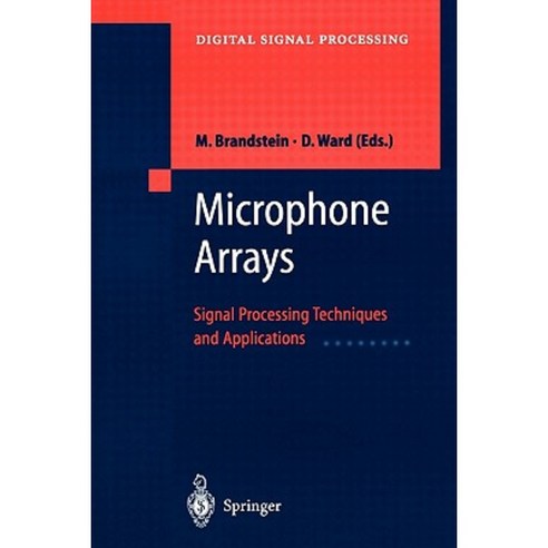 Microphone Arrays: Signal Processing Techniques and Applications Paperback, Spr