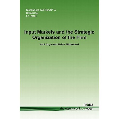 Input Markets and the Strategic Organization of the Firm Paperback, Now ...