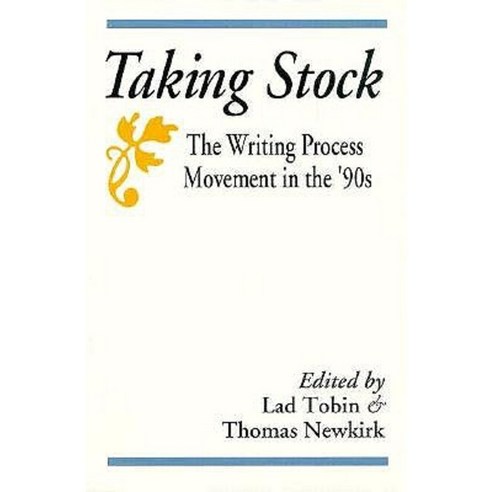 Taking Stock: The Writing Process Movement in the 90s Paperback ...