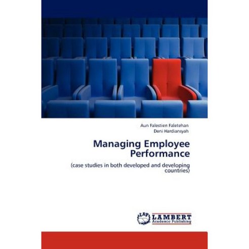 Managing Employee Performance Paperback, LAP Lambert Academic ...