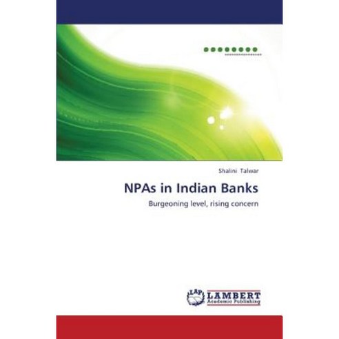Npas in Indian Banks Paperback, LAP Lambert Academic Publishing - 가격 변동 ...