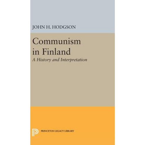 Communism in Finland: A History and Interpretation Hardcover, Princeton ...