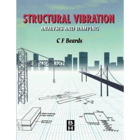 Structural Vibration: Analysis and Damping Paperback, Butterworth-Heinemann - 가