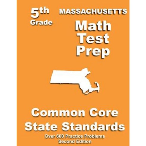 Massachusetts 5th Grade Math Test Prep: Common Core Learning Standards ...
