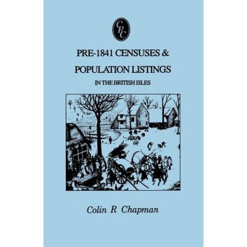 Pre-1841 Censuses & Population Listings in the British Isles Paperback ...