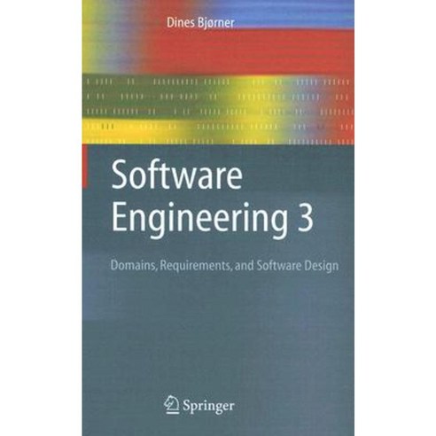Software Engineering 3: Domains Requirements and Software Design ...