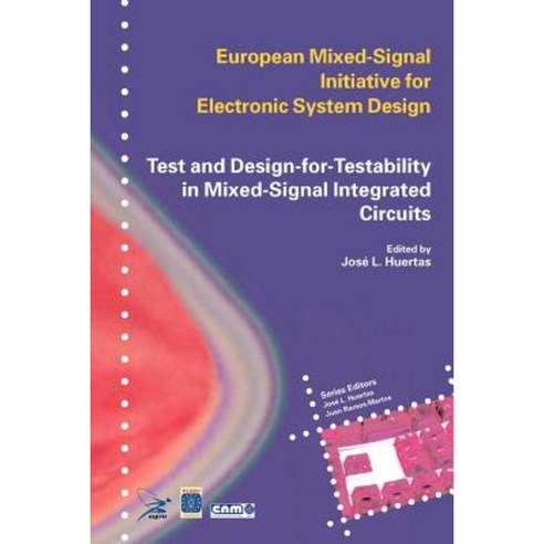 Test and Design-For-Testability in Mixed-Signal Integrated Circuits ...