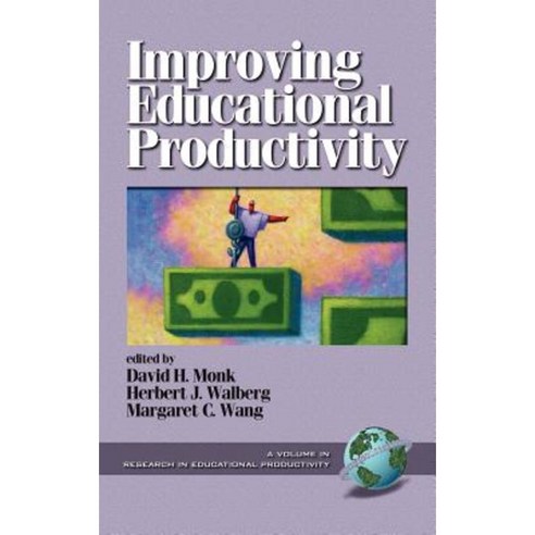 Improving Educational Productivity (Hc) Hardcover, Information Age Publishing