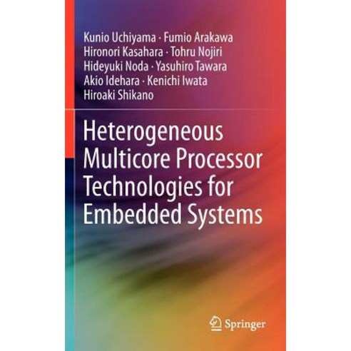 Heterogeneous Multicore Processor Technologies for Embedded Systems Hardcover,