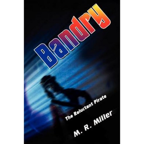 Bandry: The Reluctant Pirate Paperback, Authorhouse - 가격 변동 추적 그래프 - 역대가