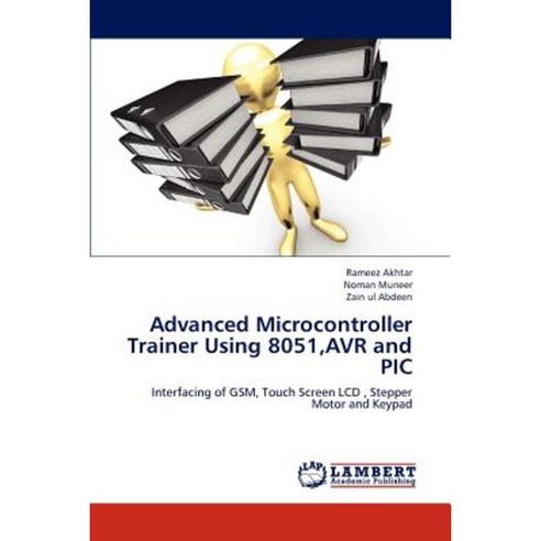 Advanced Microcontroller Trainer Using 8051 Avr and PIC Paperback, LAP Lambert Academic ...