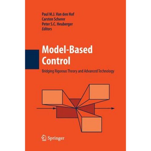 Model-Based Control:: Bridging Rigorous Theory and Advanced Technology Paperback, Springer - 가격 ...