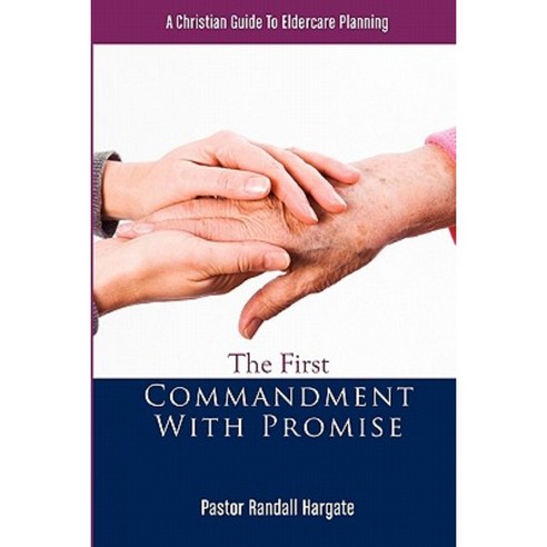 The First Commandment with Promise Paperback, Createspace - 가격 변동 추적 ...