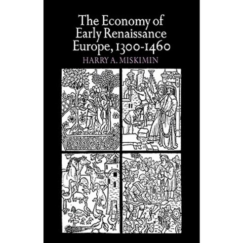 "The Economy of Early Renaissance Europe 1300 1460", Cambridge ...