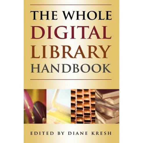 The Whole Digital Library Handbook Paperback, American Library ...