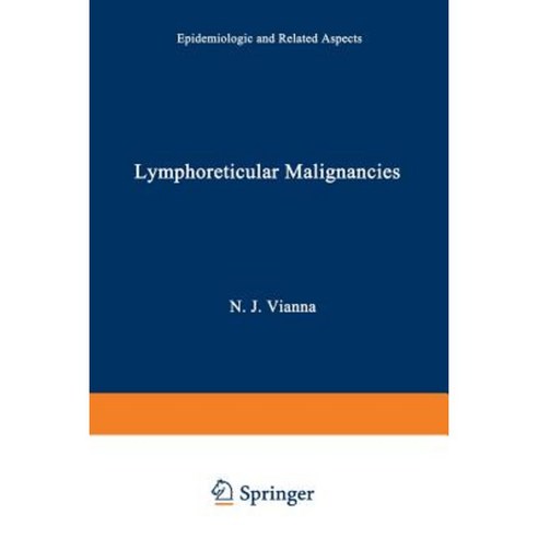 Lymphoreticular Malignancies: Epidemiologic and Related Aspects ...