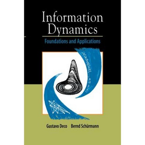 Information Dynamics: Foundations and Applications Paperback, Springer ...