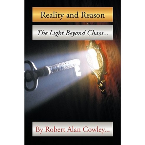 Reality and Reason: The Light Beyond Chaos Paperback, Authorhouse - 가격 ...