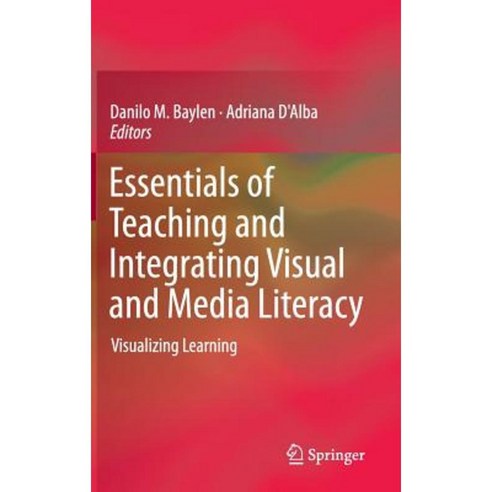 Essentials of Teaching and Integrating Visual and Media Literacy ...