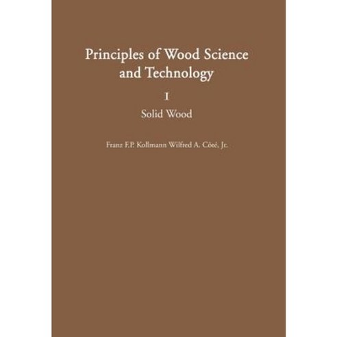 Principles of Wood Science and Technology: I Solid Wood Paperback ...