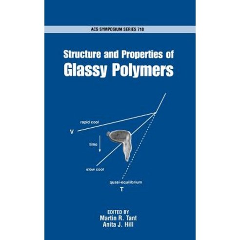 Structure and Properties of Glassy Polymers Hardcover, American ...