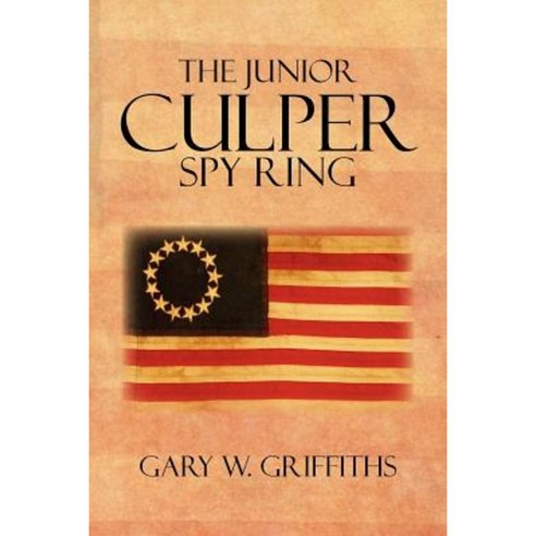 The Junior Culper Spy Ring Paperback, Xlibris Corporation - 가격 변동 추적 ...