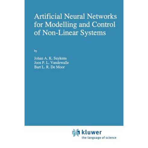 Artificial Neural Networks for Modelling and Control of Non-Linear Systems Paperback, Springer ...