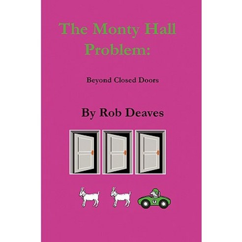 The Monty Hall Problem: Beyond Closed Doors Paperback, Lulu Press - 가격 ...