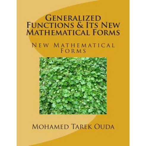 Generalized Functions & Its New Mathematical Forms: Generalized ...