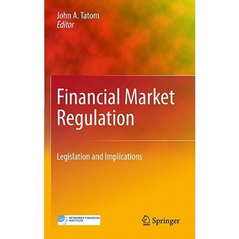 Financial Market Regulation: Legislation and Implications Hardcover ...