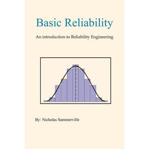 Basic Reliability: An Introduction to Reliability Engineering Paperback ...