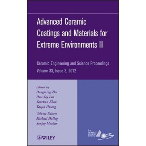 Advanced Ceramic Coatings and Materials for Extreme Environments II Hardcover,