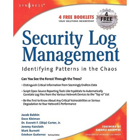 Security Log Management: Identifying Patterns in the Chaos Paperback, Syngress