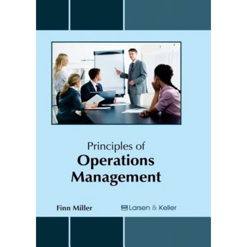 Principles of Operations Management Hardcover, Larsen and Keller ...