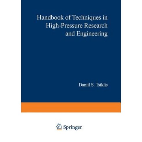 Handbook of Techniques in High-Pressure Research and Engineering ...