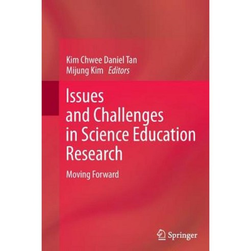 Issues and Challenges in Science Education Research: Moving Forward ...