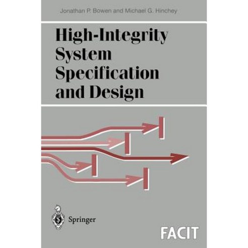 High-Integrity System Specification and Design Paperback, Springer - 가격 ...