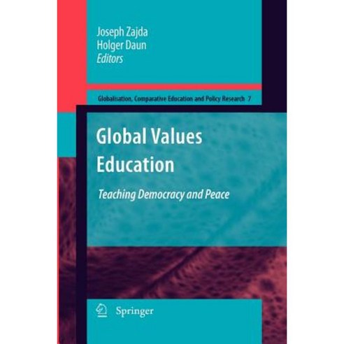 Global Values Education: Teaching Democracy and Peace Paperback, Springer - 가격