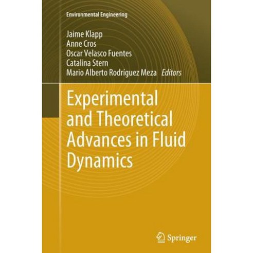 Experimental and Theoretical Advances in Fluid Dynamics Paperback, Springer - 가