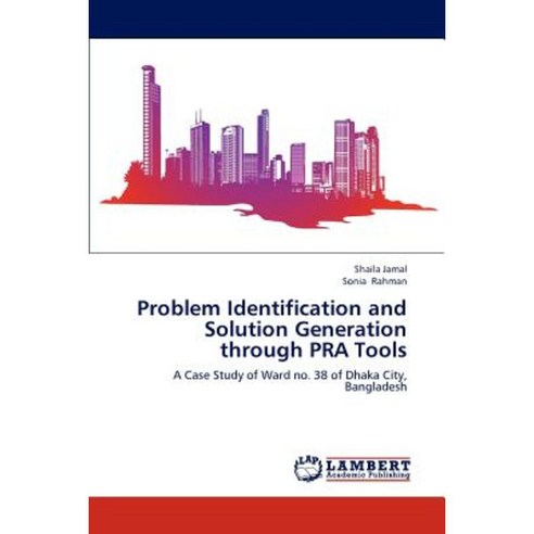Problem Identification and Solution Generation Through Pra Tools ...