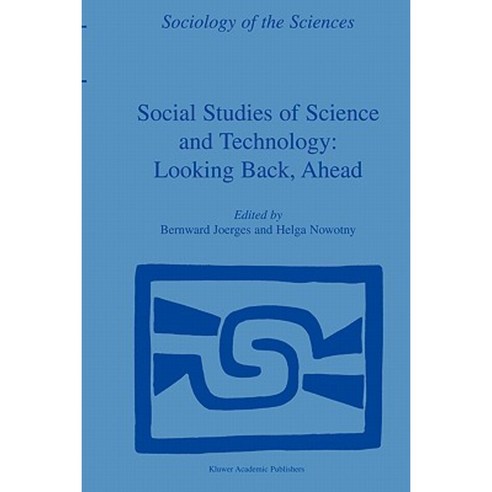 Social Studies of Science and Technology: Looking Back Ahead Hardcover ...