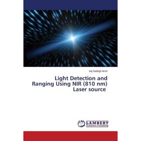 Light Detection and Ranging Using NIR (810 NM) Laser Source Paperback, LAP Lamb