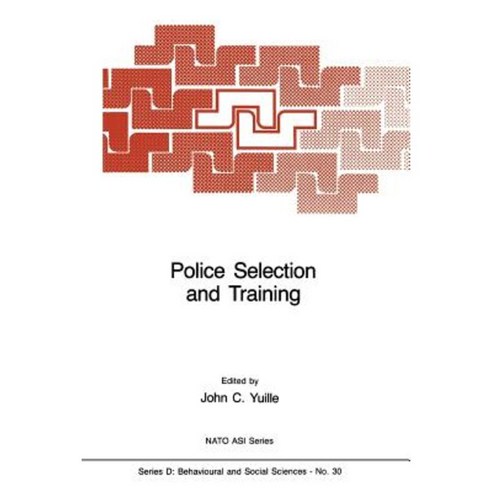 Police Selection and Training: The Role of Psychology Paperback, Springer - 가격