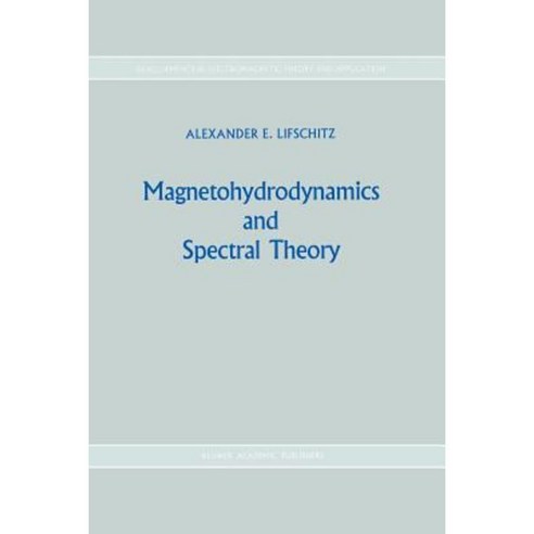 Magnetohydrodynamics and Spectral Theory Paperback, Springer - 가격 변동 추적 ...